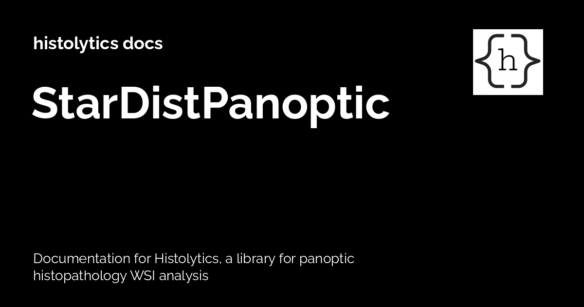 StarDistPanoptic - histolytics docs