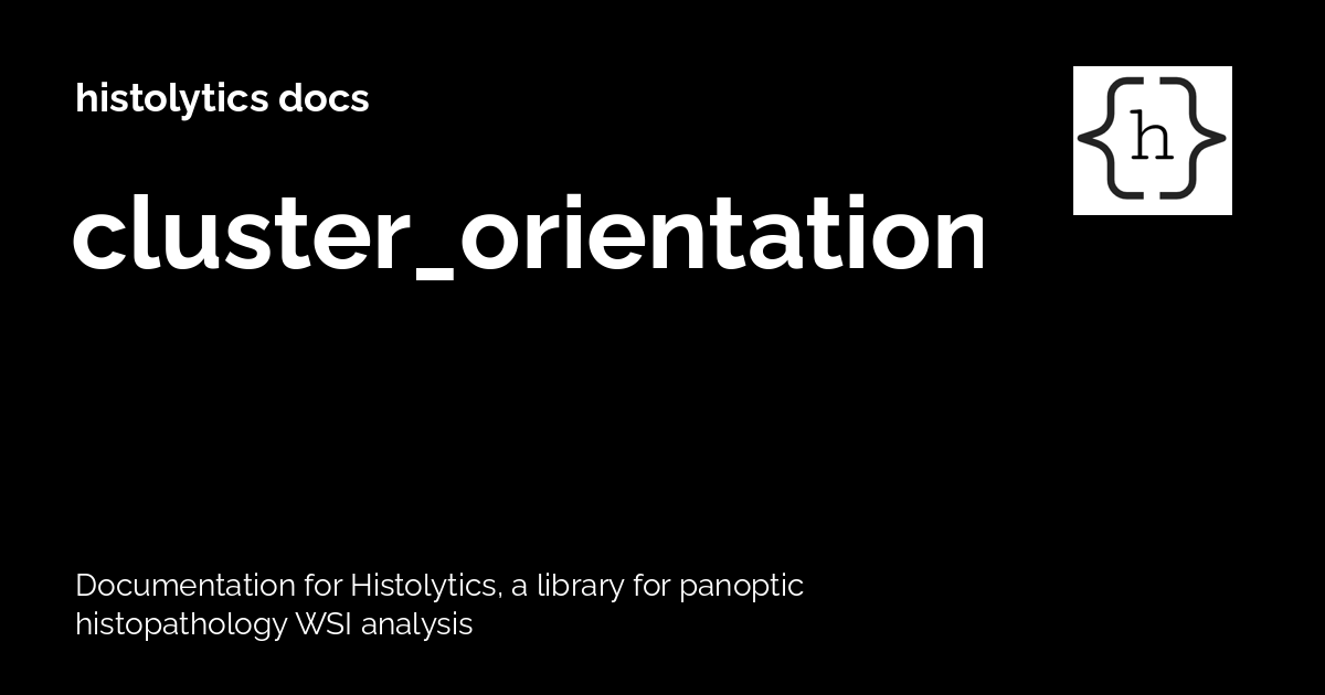 cluster_orientation - histolytics docs